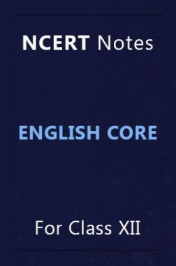 Download NCERT Class 12 English Core Notes PDF Online 2020