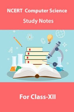Download NCERT Computer Science Study Notes For Class-12th PDF Online ...