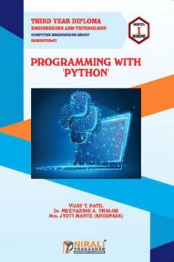 Download Programming With 'Python' by Vijay T. Patil, Dr. Meenakshi A. Thalor, Mrs. Jyoti Mante ...