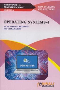 Download OPERATING SYSTEMS 1 (TYBSc COMPUTER SCIENCE - Semester 5) by Dr. Ms. Manisha Bharambe ...