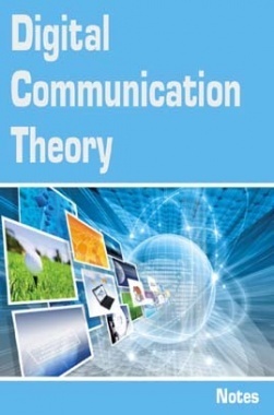 Download Digital Communication Theory Notes eBook by PDF Online