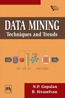 Download Data Mining : Techniques And Trends PDF Online by B SIVASELVAN ...