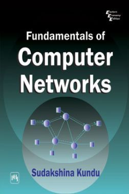 Download Fundamentals Of Computer Networks by Sudakshina Kundu PDF Online