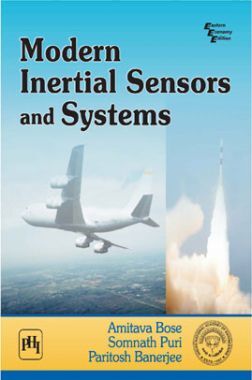 Download Modern Inertial Sensors And Systems PDF Online by Amitava Bose