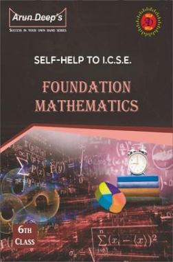 Download Self-Help to ICSE Foundation Mathematics Class 6 by I.S ...