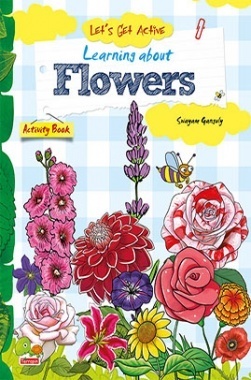 Download Let's Get Active : Learning about Flowers PDF Online 2020